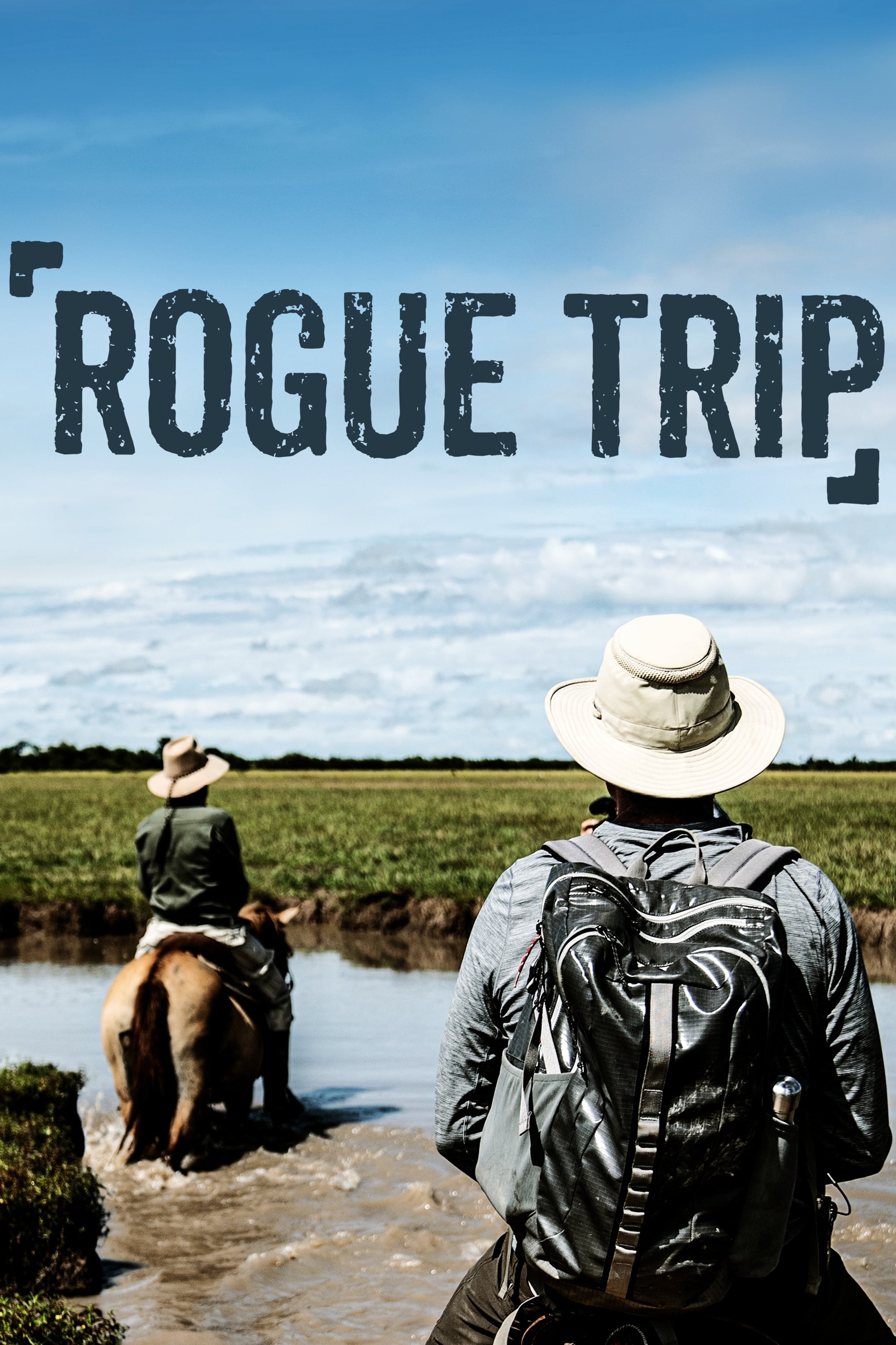 Rogue Trip - Where to Watch and Stream Online – Entertainment.ie