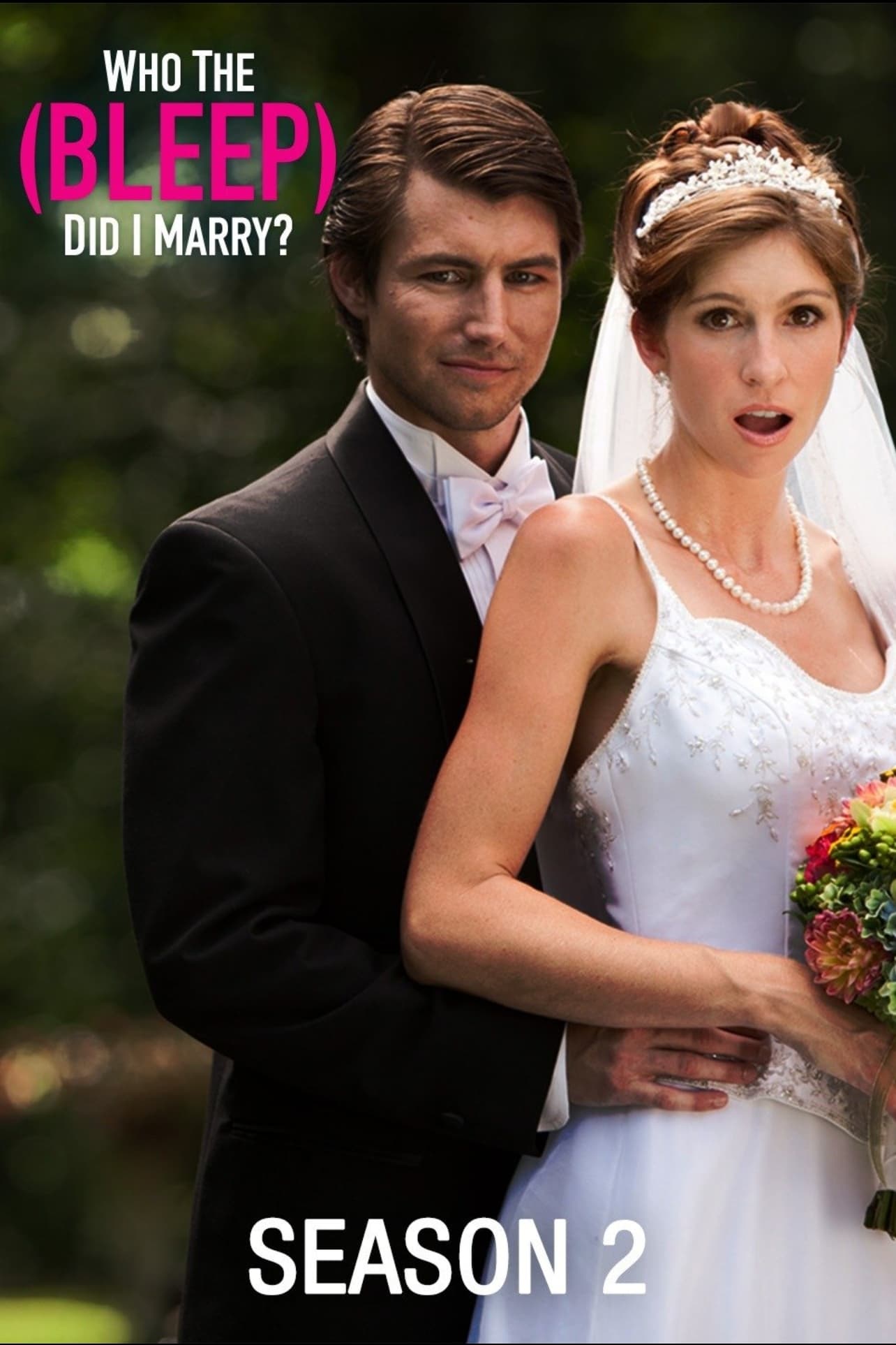 Who The (Bleep) Did I Marry? - Where to Watch and Stream Online ...