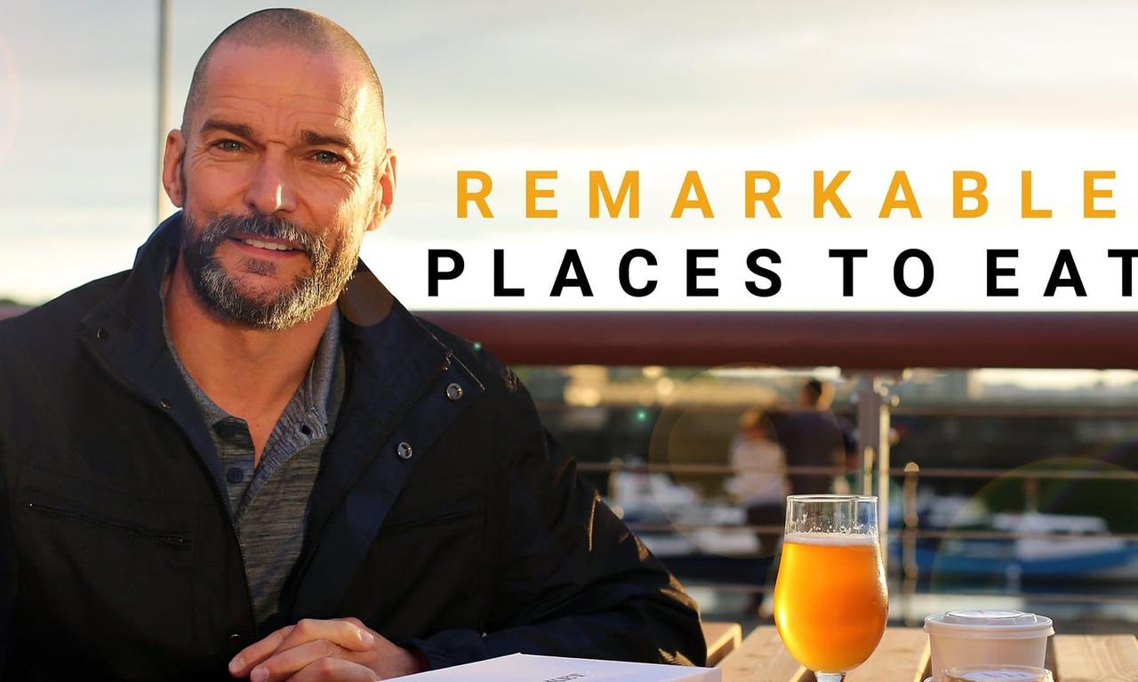 Remarkable Places to Eat - Where to Watch and Stream Online ...