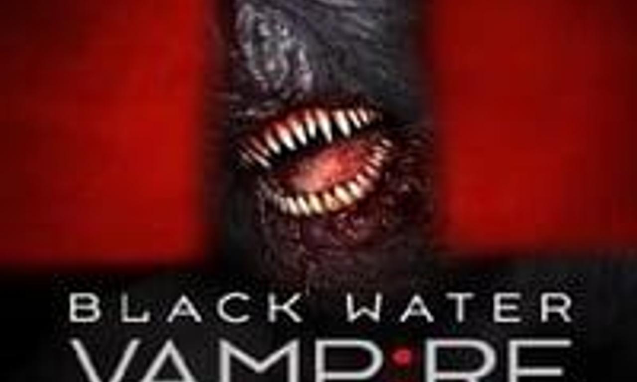 The Black Water Vampire - Where to Watch and Stream Online ...