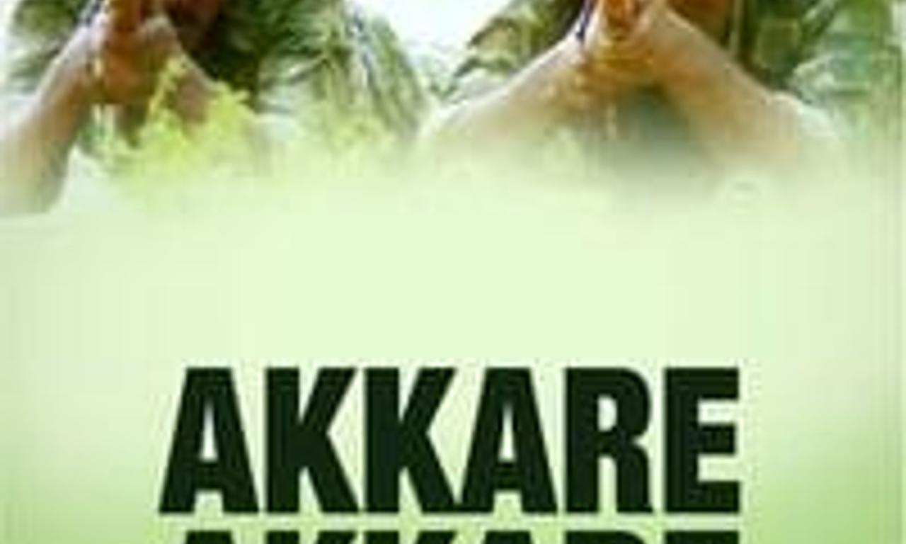 Akkare Akkare Akkare - Where to Watch and Stream Online – Entertainment.ie