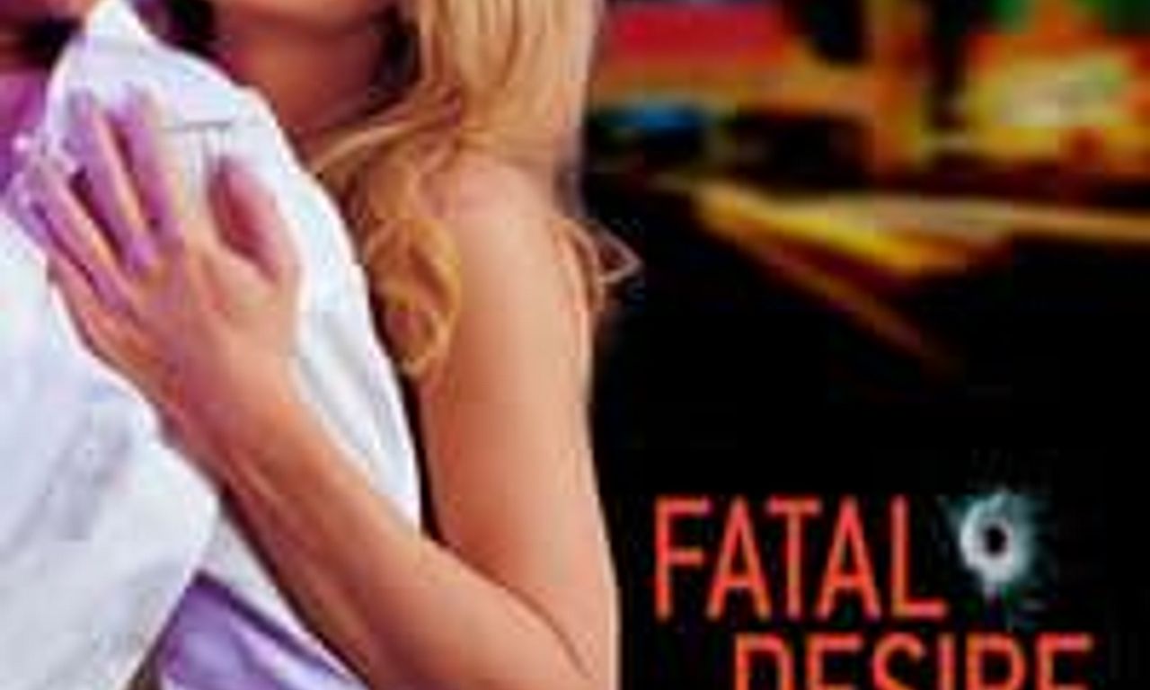 Fatal Desire - Where to Watch and Stream Online – Entertainment.ie