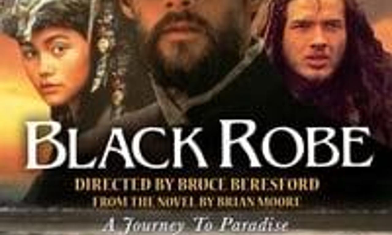 Black Robe - Where to Watch and Stream Online – Entertainment.ie