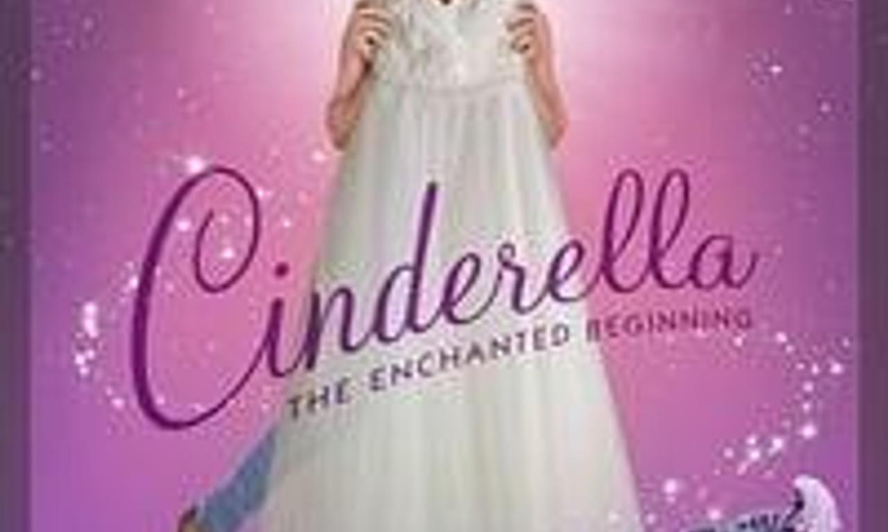 Cinderella: The Enchanted Beginning - Where to Watch and Stream Online ...