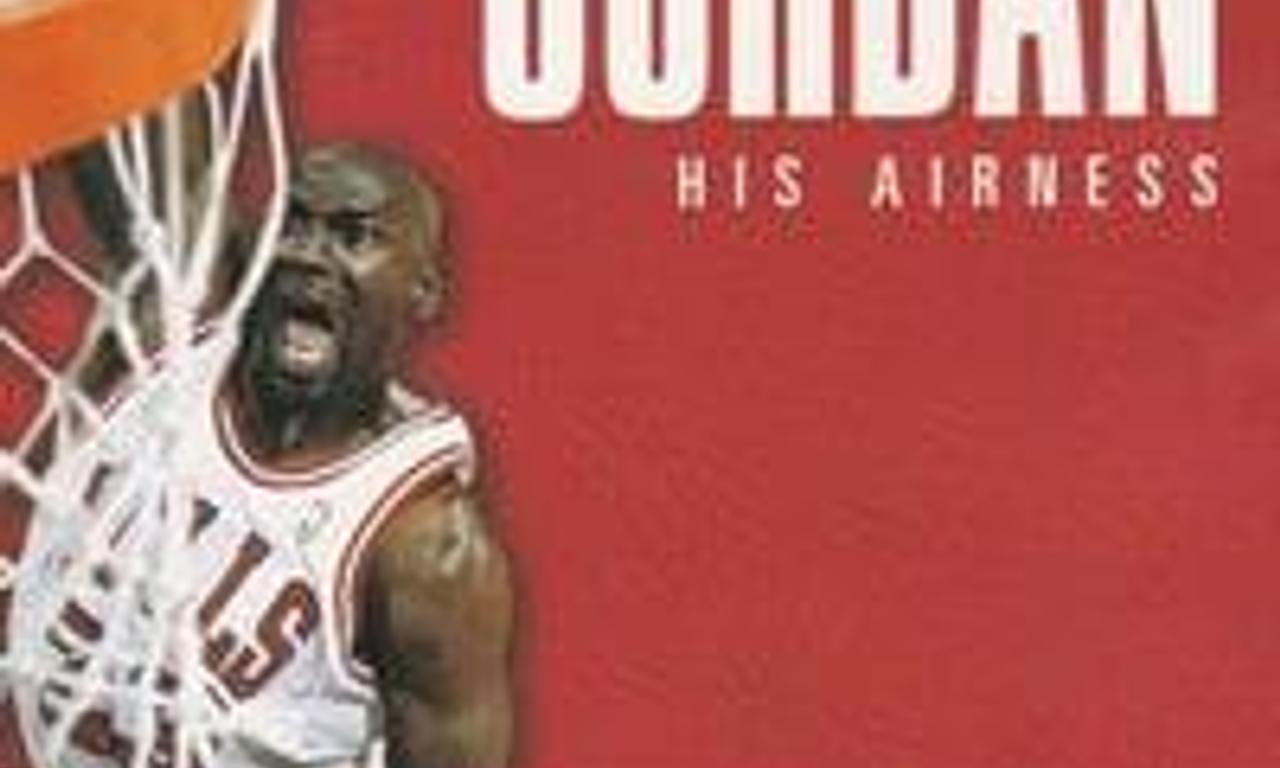Michael Jordan: His Airness - Where to Watch and Stream Online ...