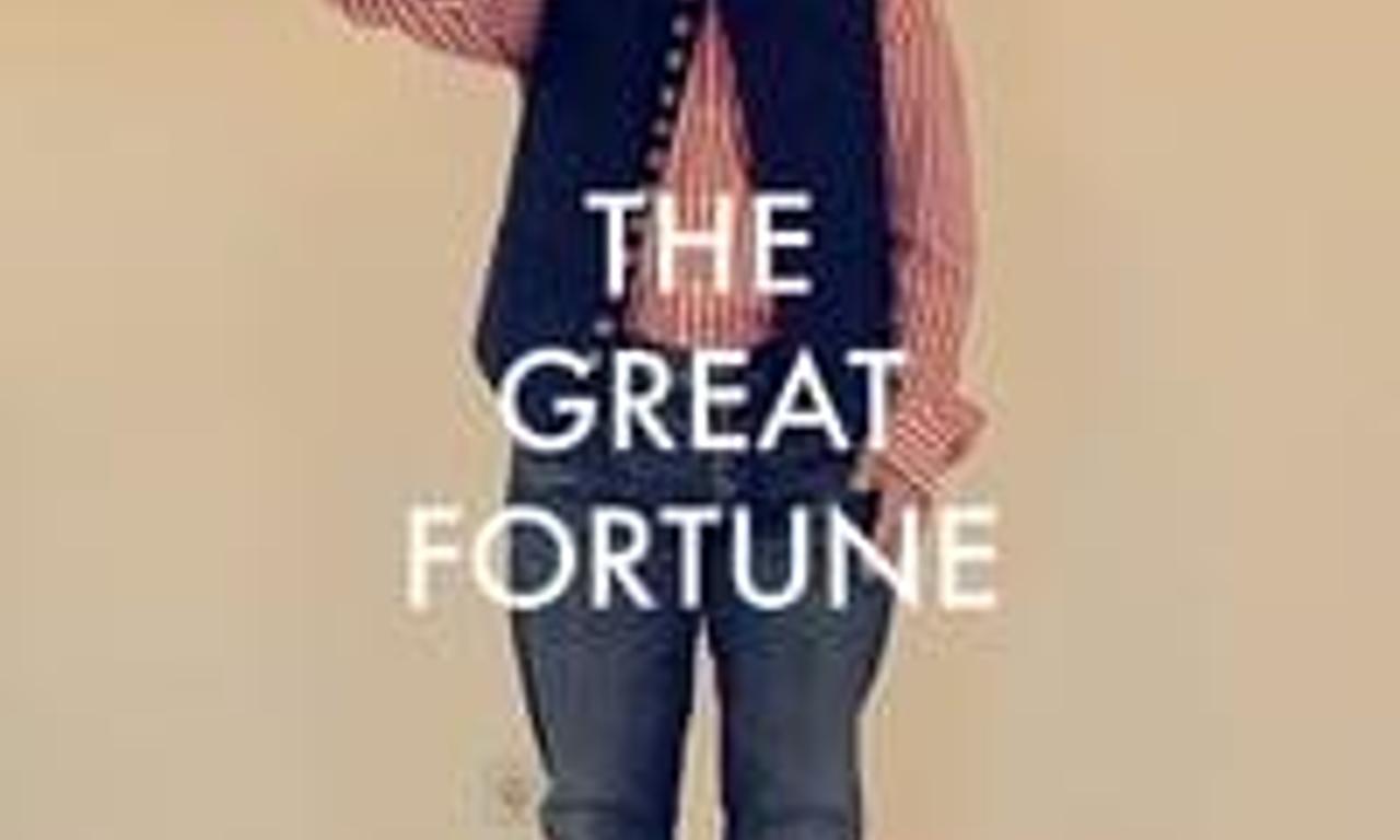 The Great Fortune - Where to Watch and Stream Online – Entertainment.ie