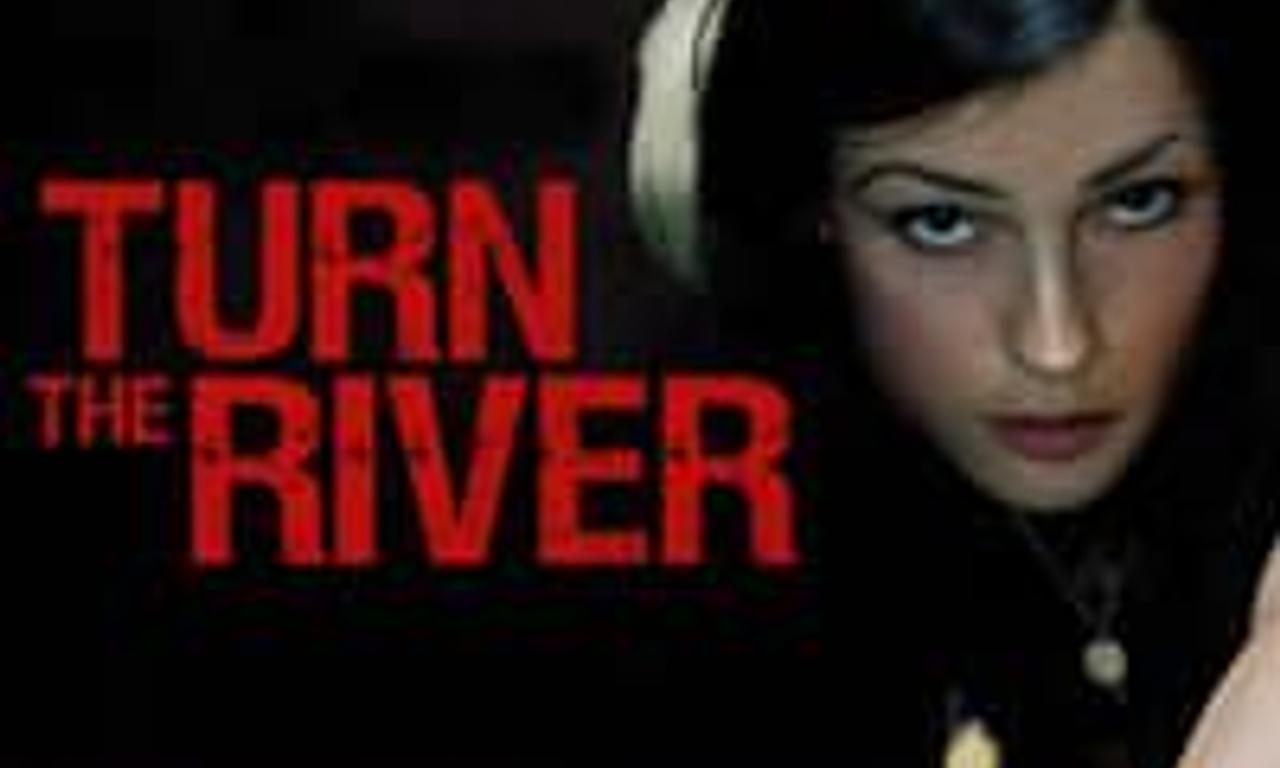 Turn the River - Where to Watch and Stream Online – Entertainment.ie