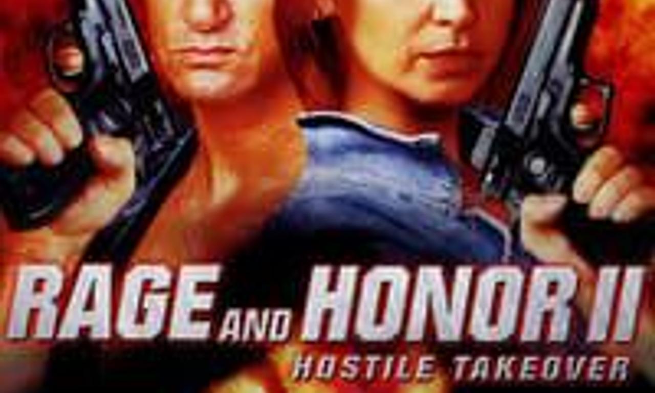 Rage and Honor II: Hostile Takeover - Where to Watch and Stream Online ...