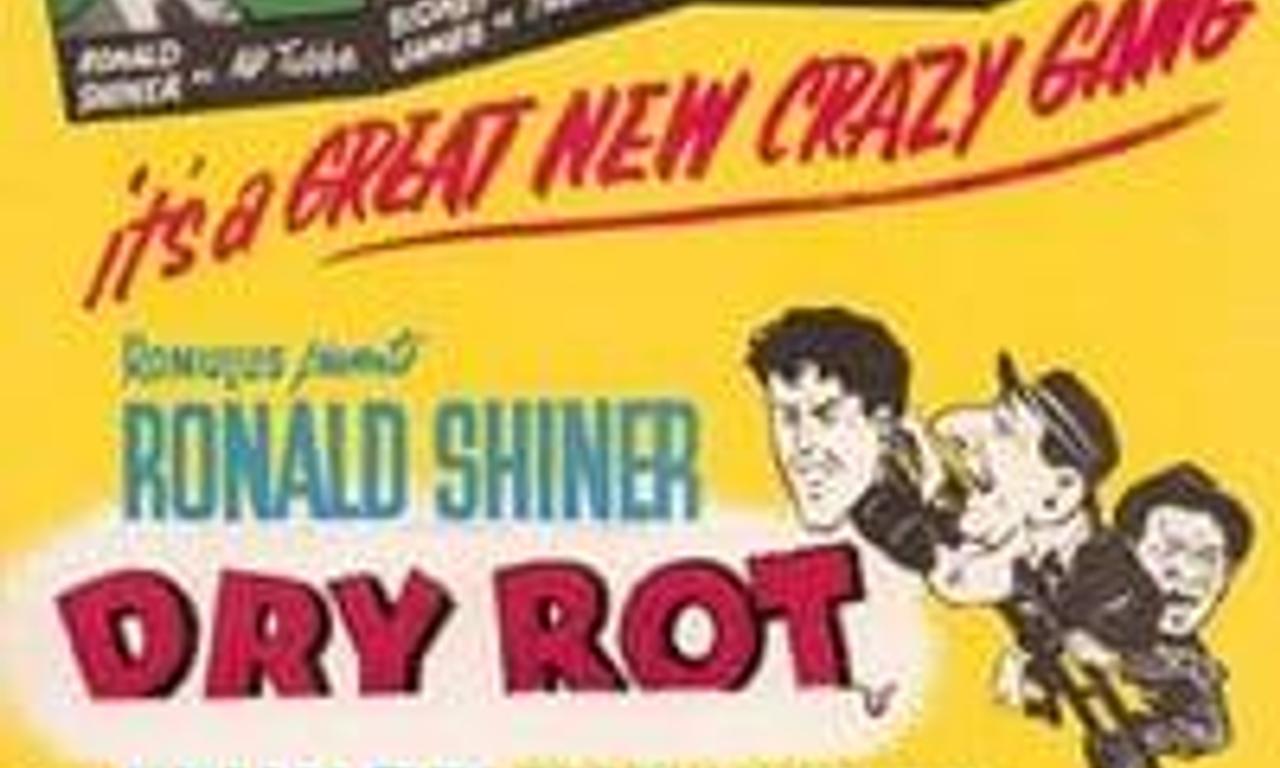 Dry Rot - Where to Watch and Stream Online – Entertainment.ie