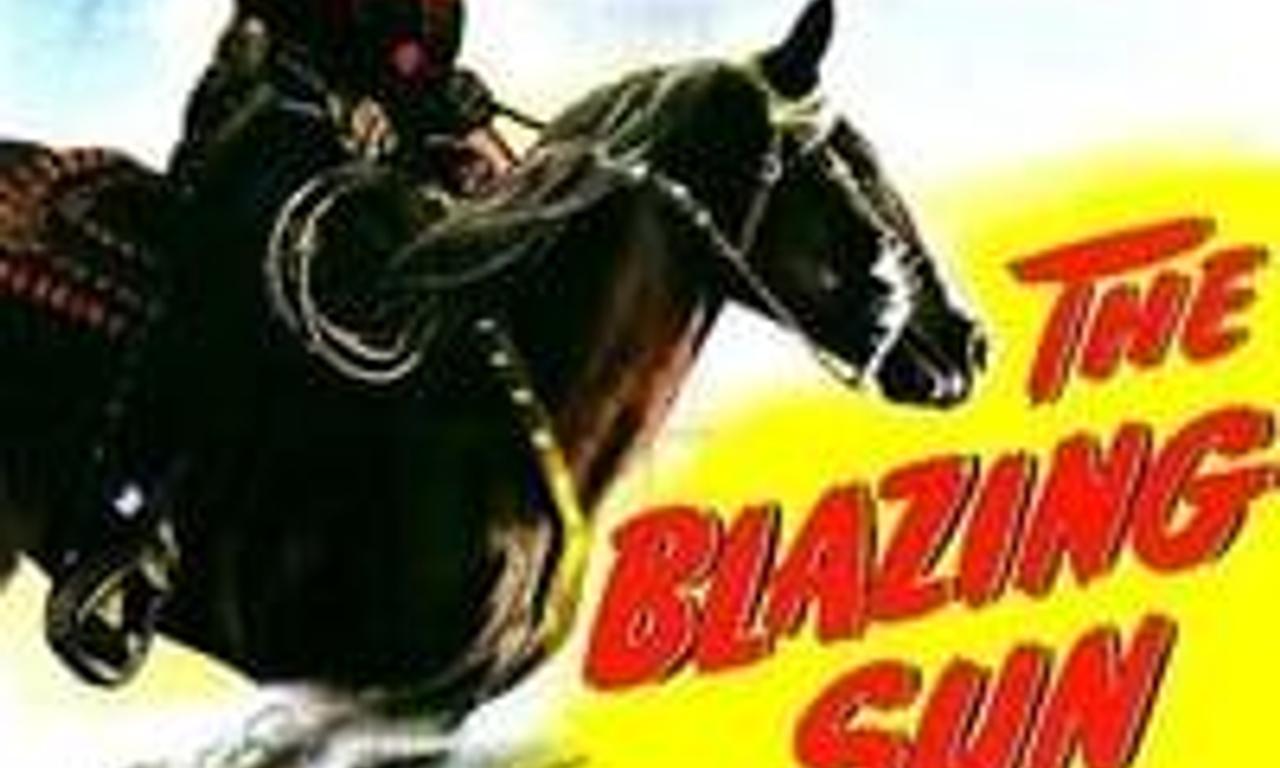 The Blazing Sun - Where to Watch and Stream Online – Entertainment.ie