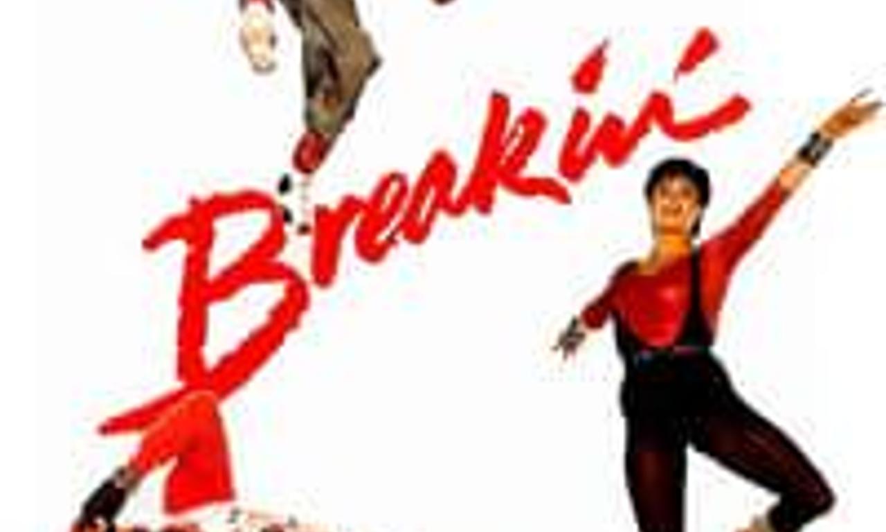 Breakin' - Where to Watch and Stream Online – Entertainment.ie