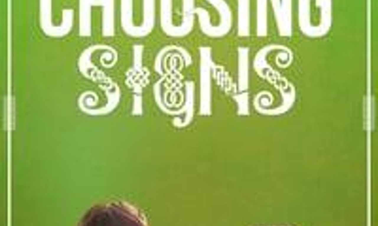 Choosing Signs - Where to Watch and Stream Online – Entertainment.ie