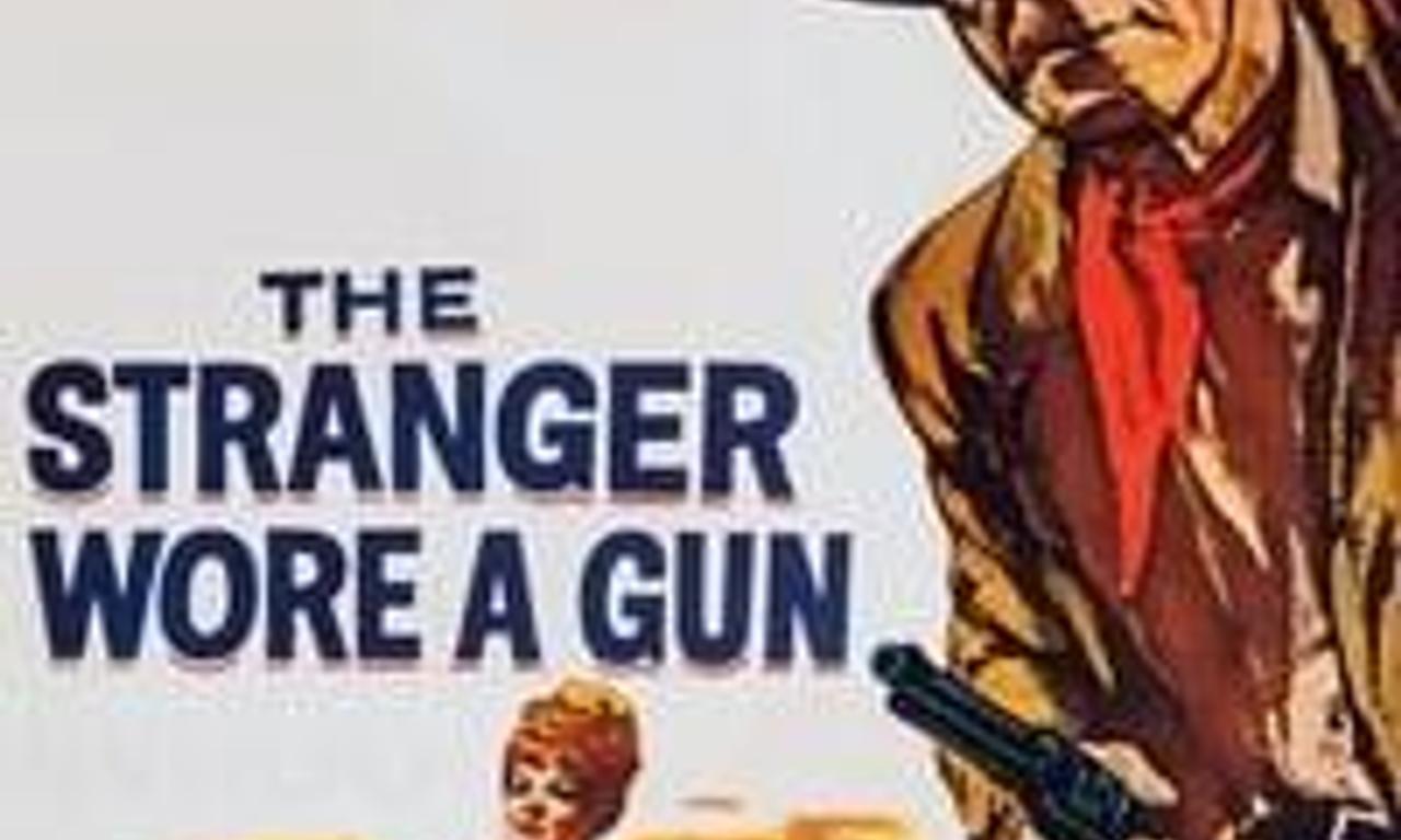 The Stranger Wore a Gun - Where to Watch and Stream Online ...