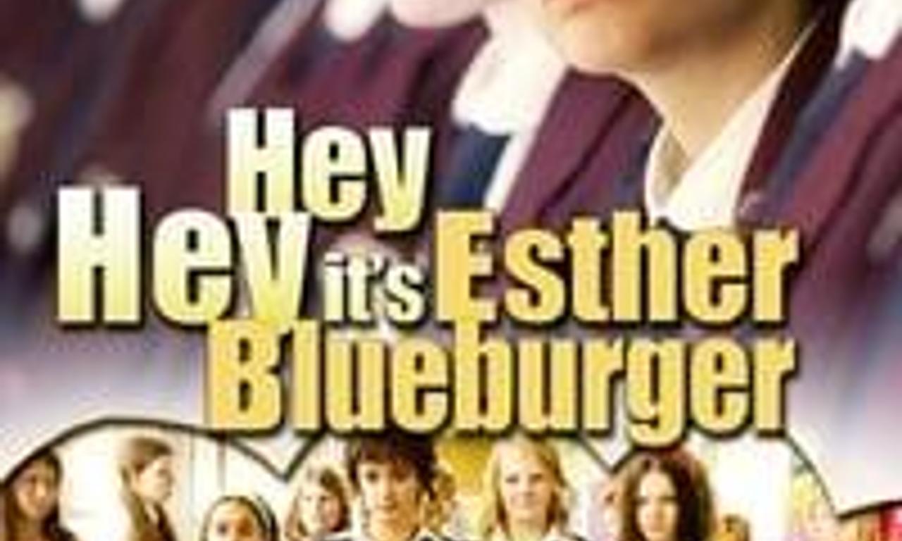 Hey Hey It's Esther Blueburger - Where to Watch and Stream Online ...