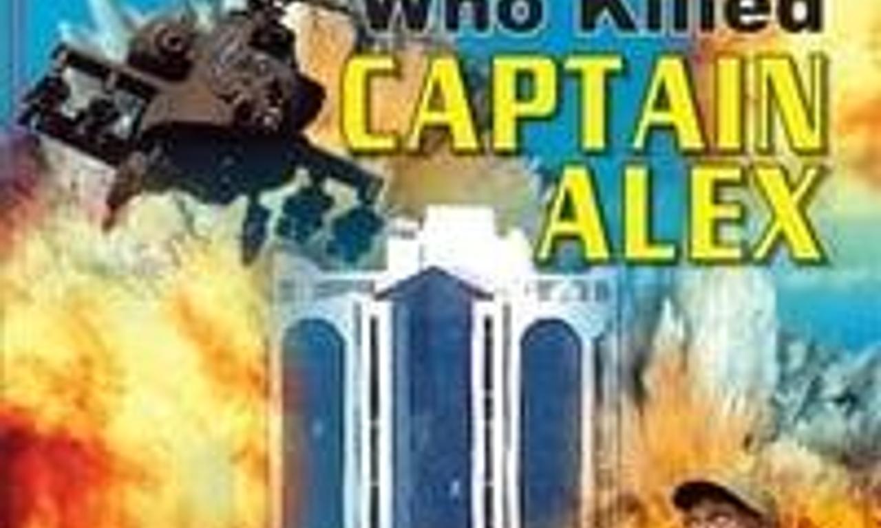 Who Killed Captain Alex? - Where to Watch and Stream Online ...
