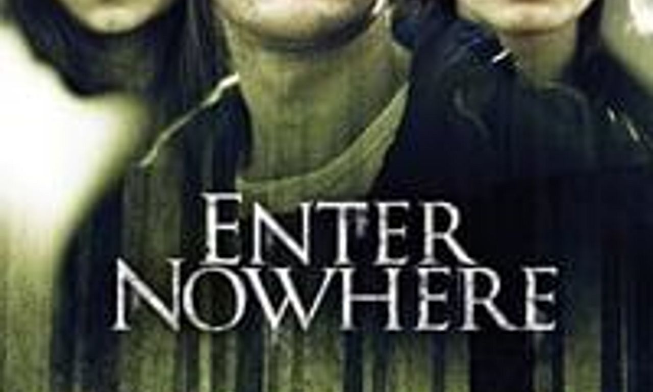 Enter Nowhere - Where to Watch and Stream Online – Entertainment.ie