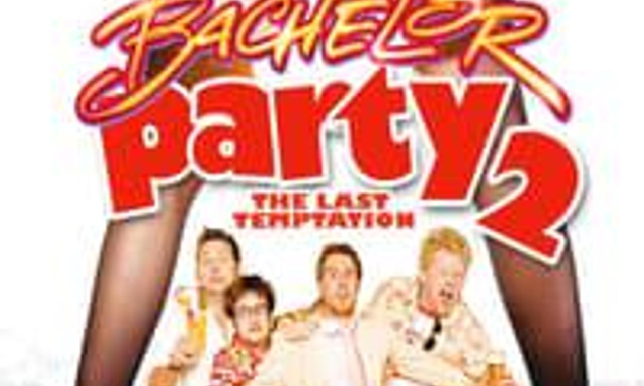 Bachelor Party 2: The Last Temptation - Where to Watch and Stream ... Bachelor Party 2: The Last Temptation - Where to Watch and Stream ...