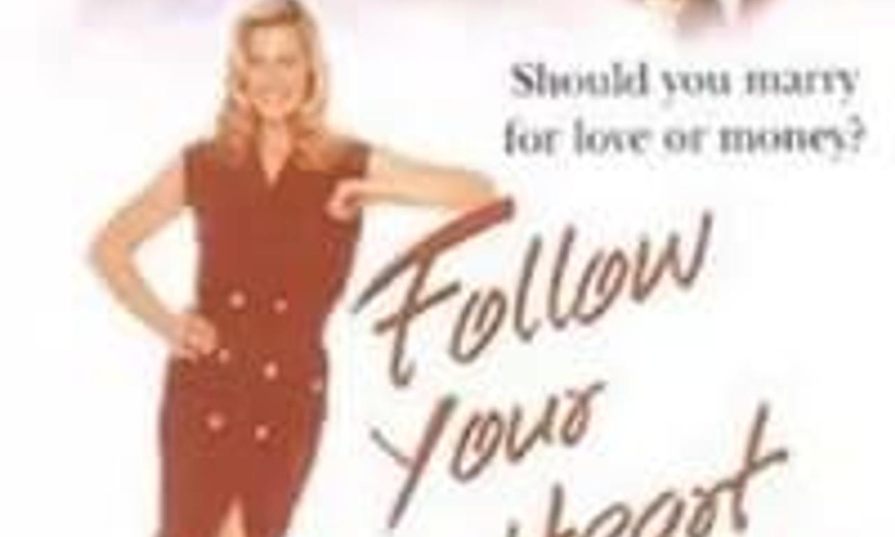 Follow Your Heart - Where to Watch and Stream Online – Entertainment.ie