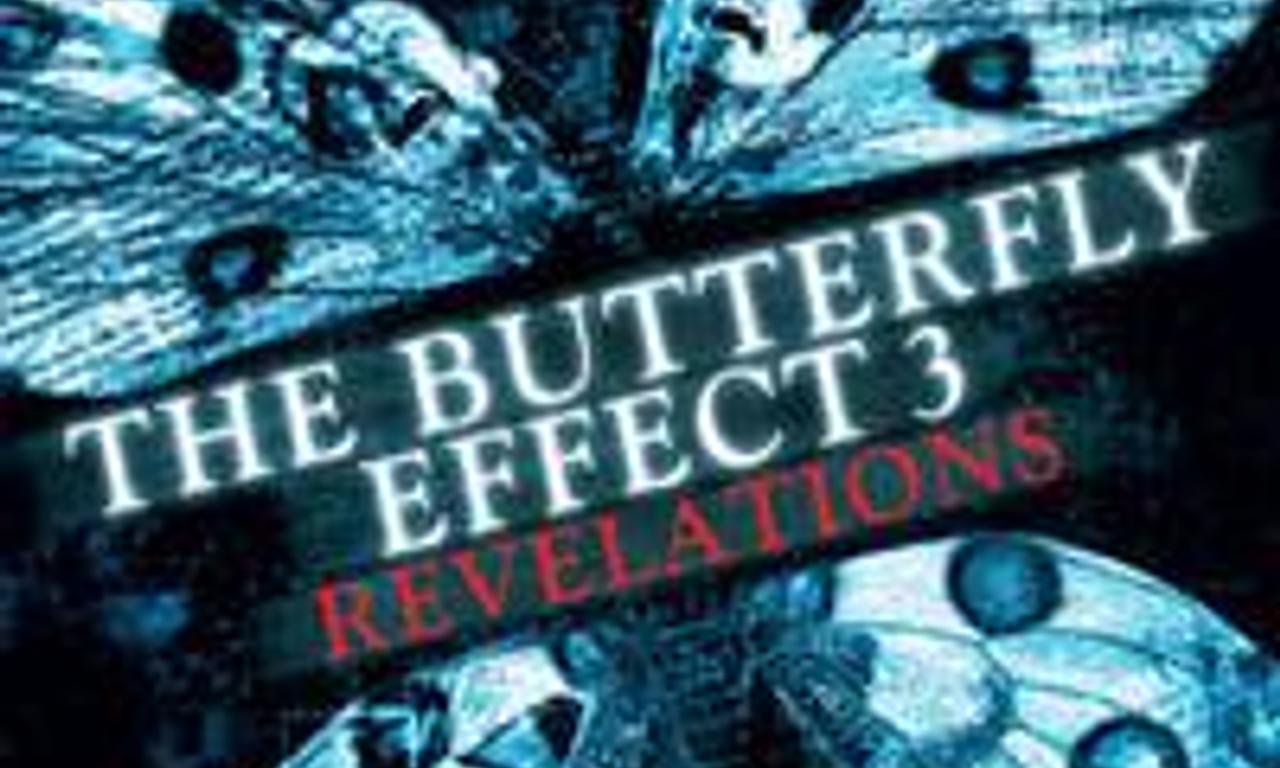 The Butterfly Effect 3: Revelations - Where to Watch and Stream Online – Entertainment.ie