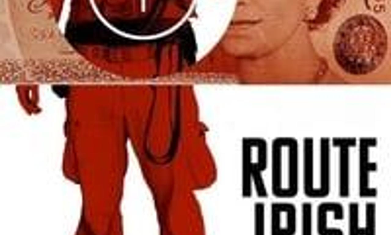 Route Irish - Where to Watch and Stream Online – Entertainment.ie