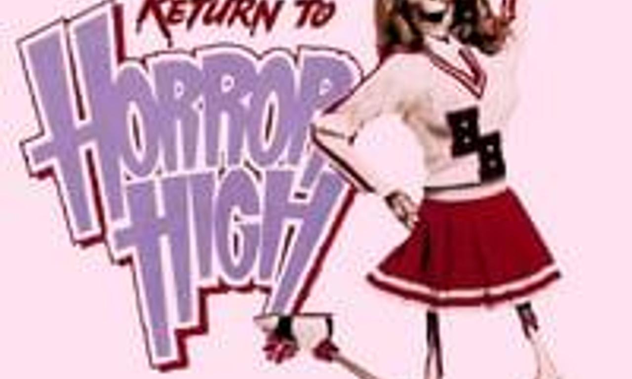 Return to Horror High - Where to Watch and Stream Online – Entertainment.ie