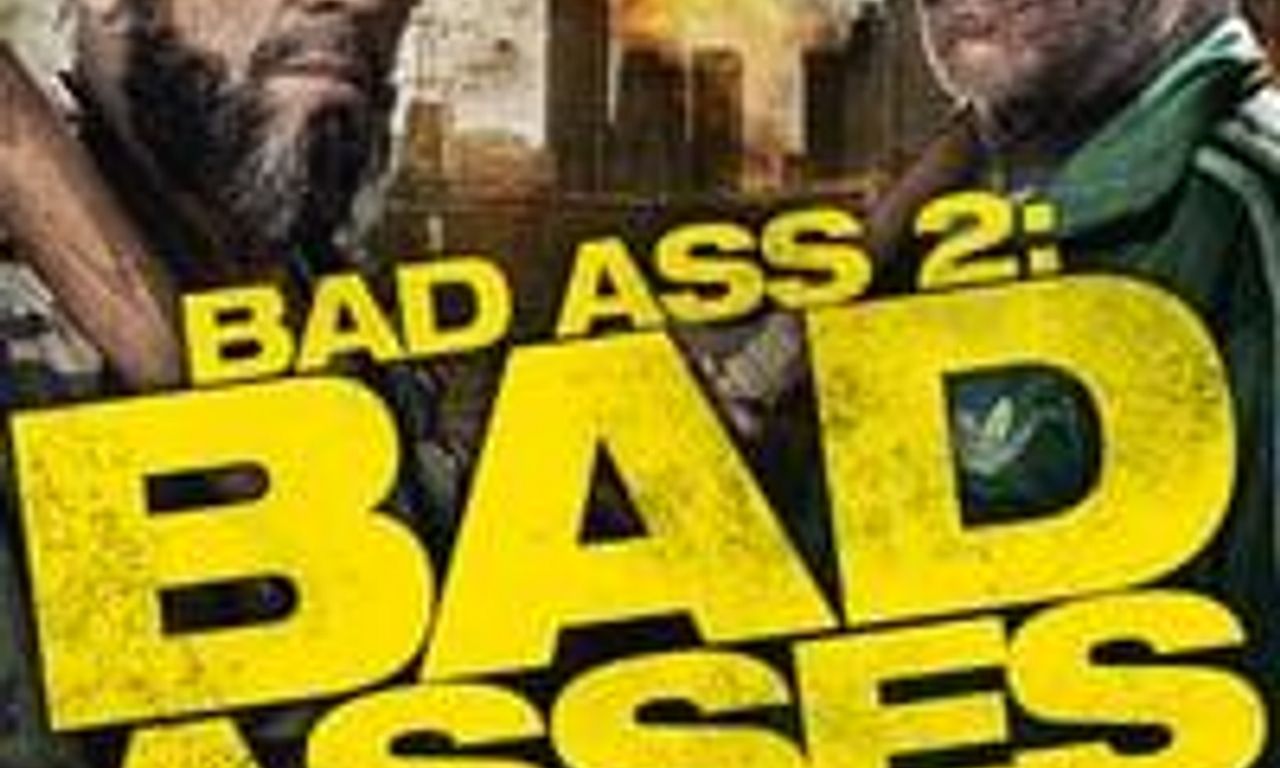 Bad Ass 2: Bad Asses - Where to Watch and Stream Online – Entertainment.ie