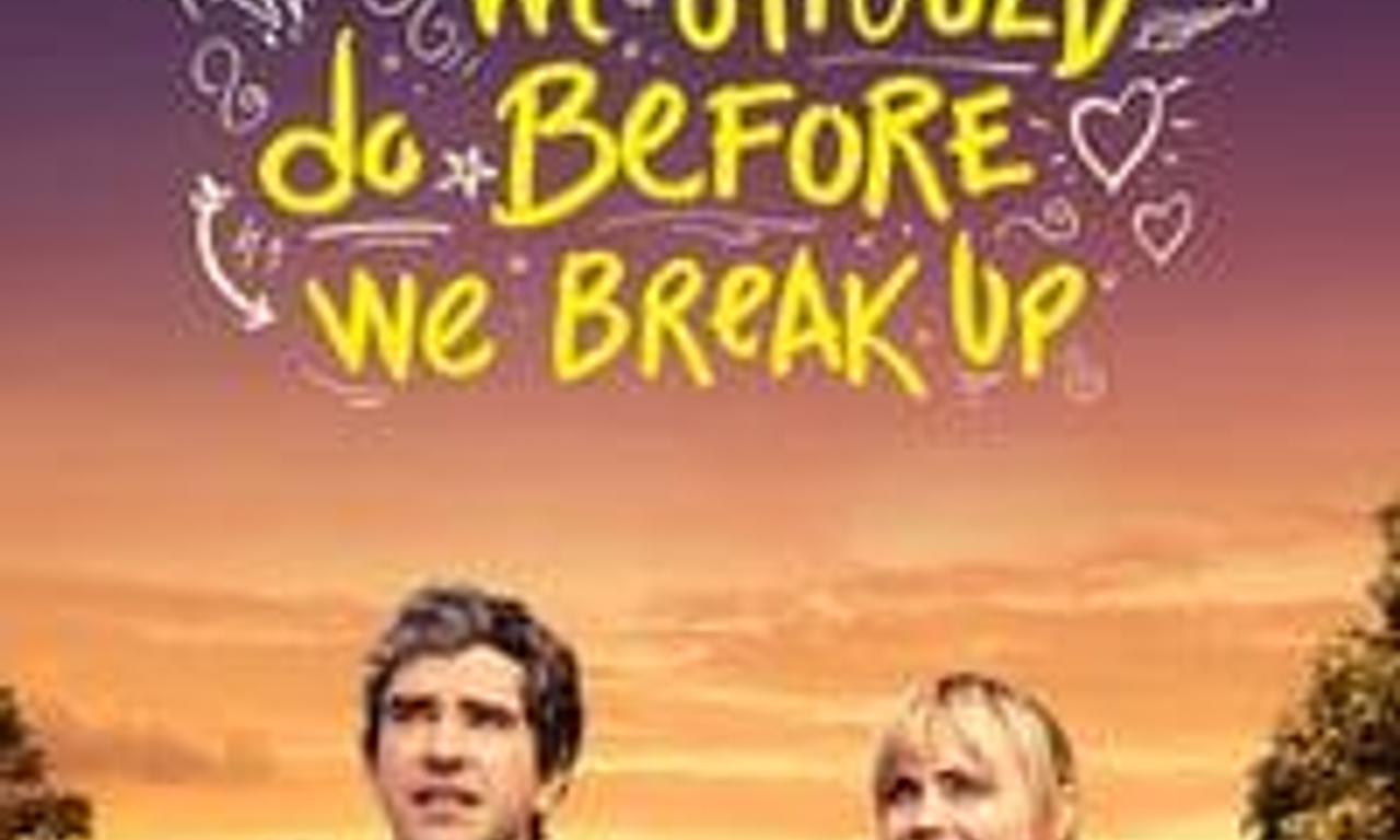 10 Things We Should Do Before We Break Up - Where to Watch and Stream ...