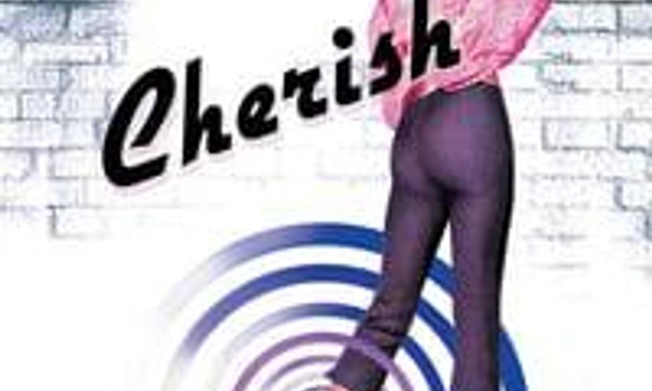 Cherish - Where to Watch and Stream Online – Entertainment.ie