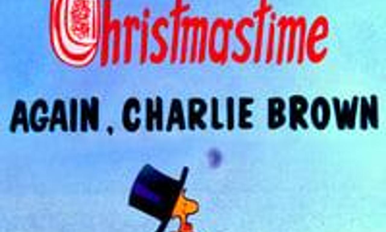 It's Christmastime Again, Charlie Brown - Where to Watch and Stream ...
