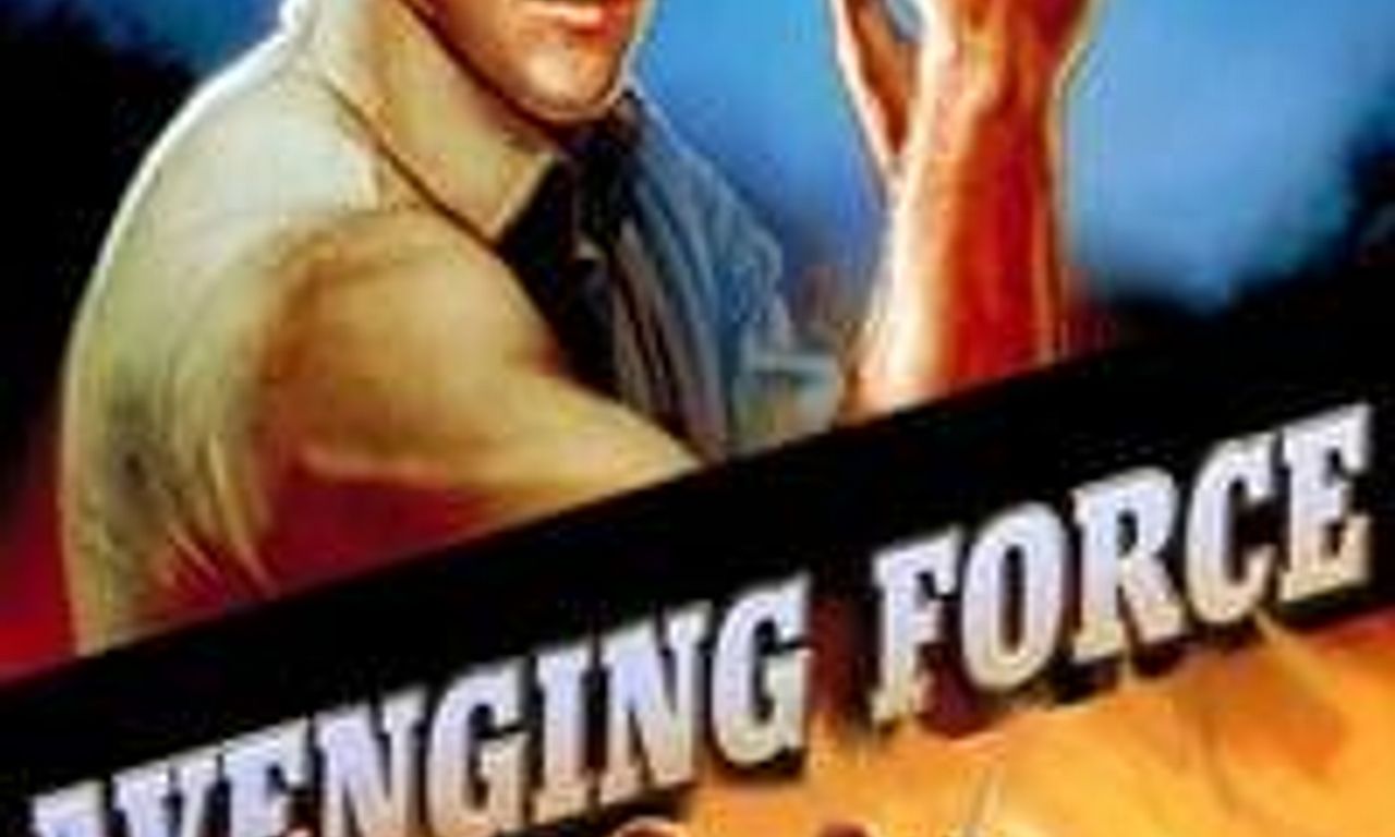 Avenging Force - Where to Watch and Stream Online – Entertainment.ie