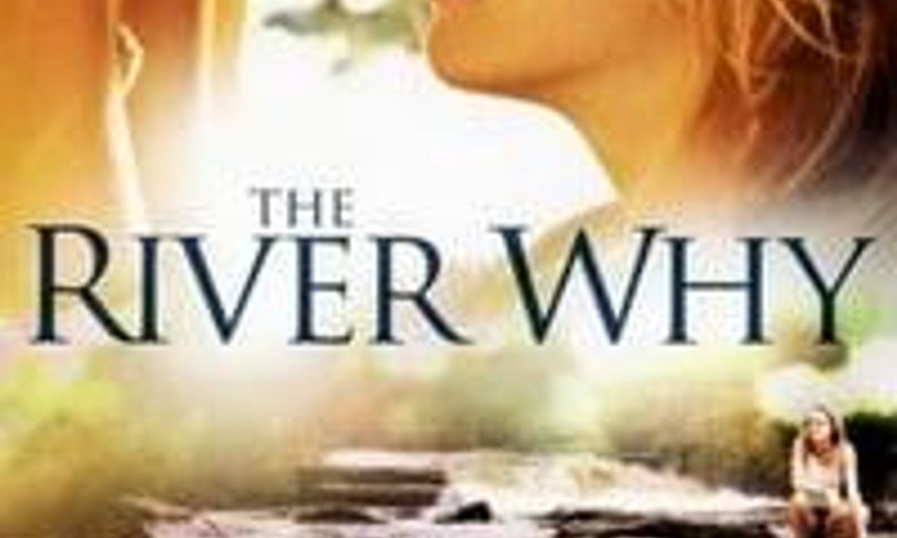 The River Why - Where to Watch and Stream Online – Entertainment.ie