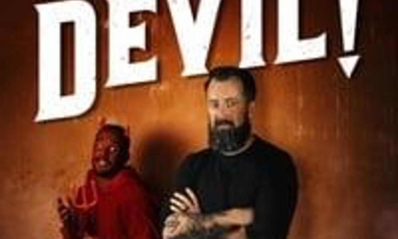 Dan Cummins: Get Outta Here; Devil! - Where to Watch and Stream Online ...