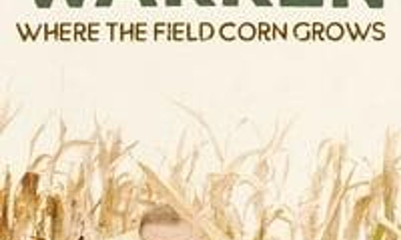 Greg Warren: Where the Field Corn Grows - Where to Watch and Stream ...