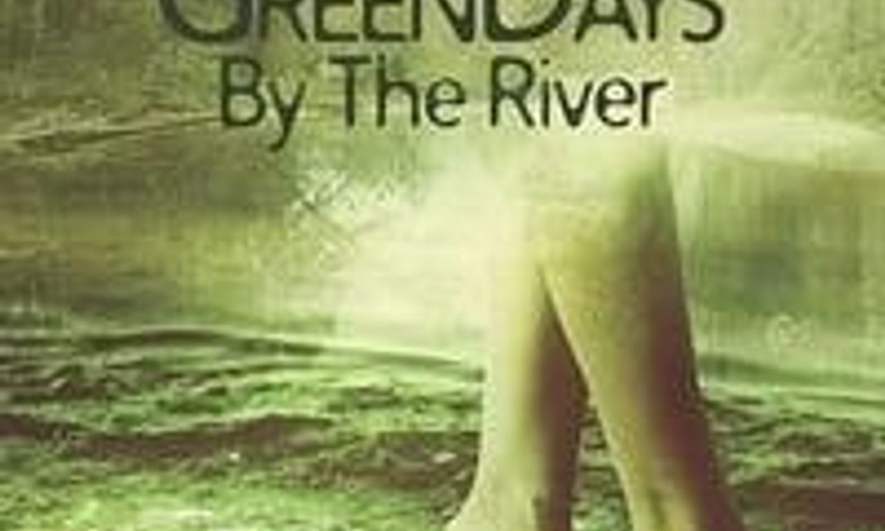 Green Days by the River - Where to Watch and Stream Online ...