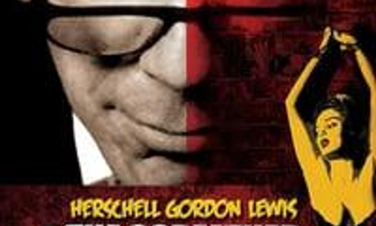 Herschell Gordon Lewis: The Godfather of Gore - Where to Watch and Stream Online – Entertainment.ie