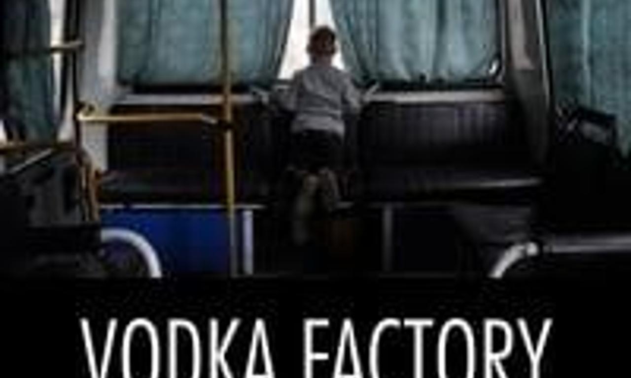 Vodka Factory - Where to Watch and Stream Online – Entertainment.ie