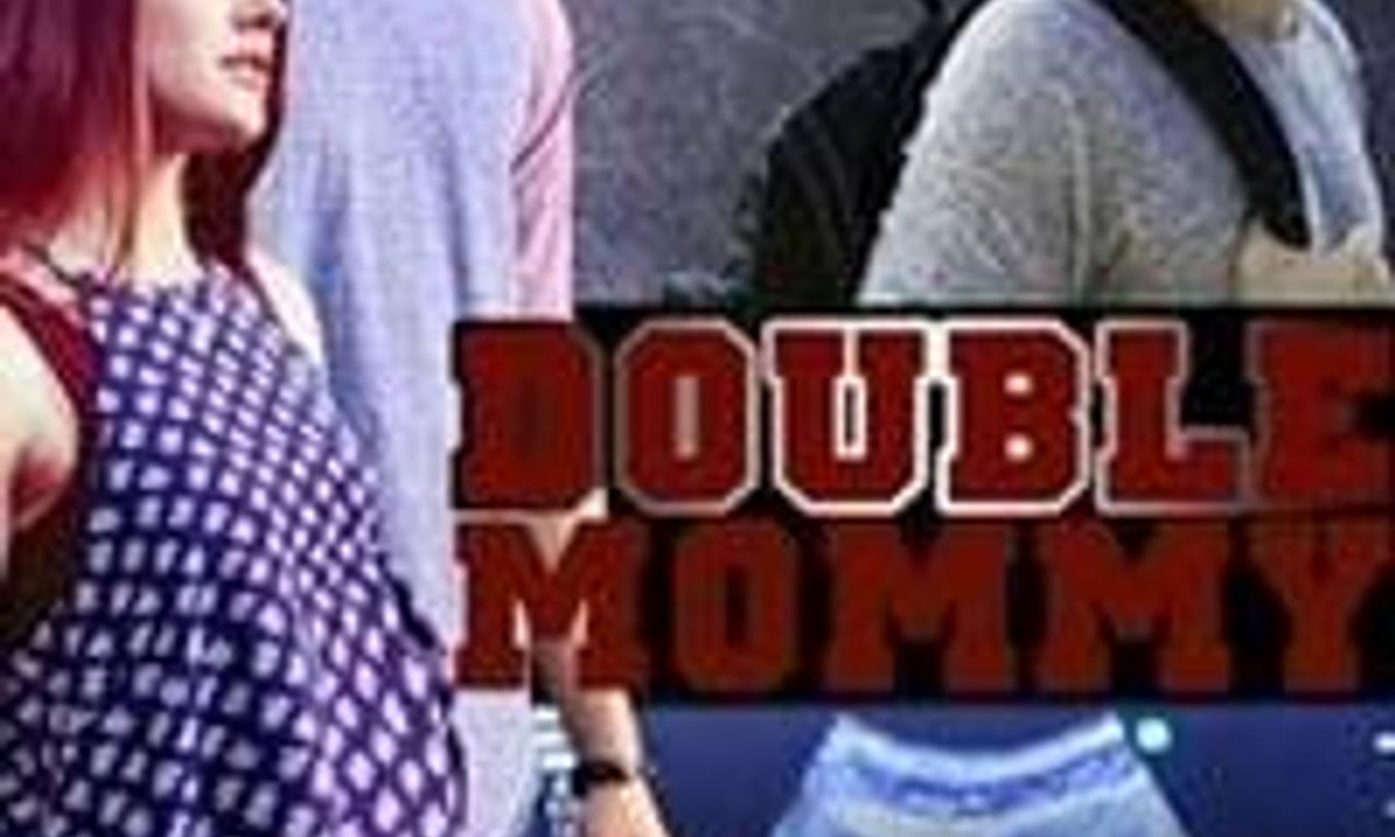 Double Mommy - Where to Watch and Stream Online – Entertainment.ie