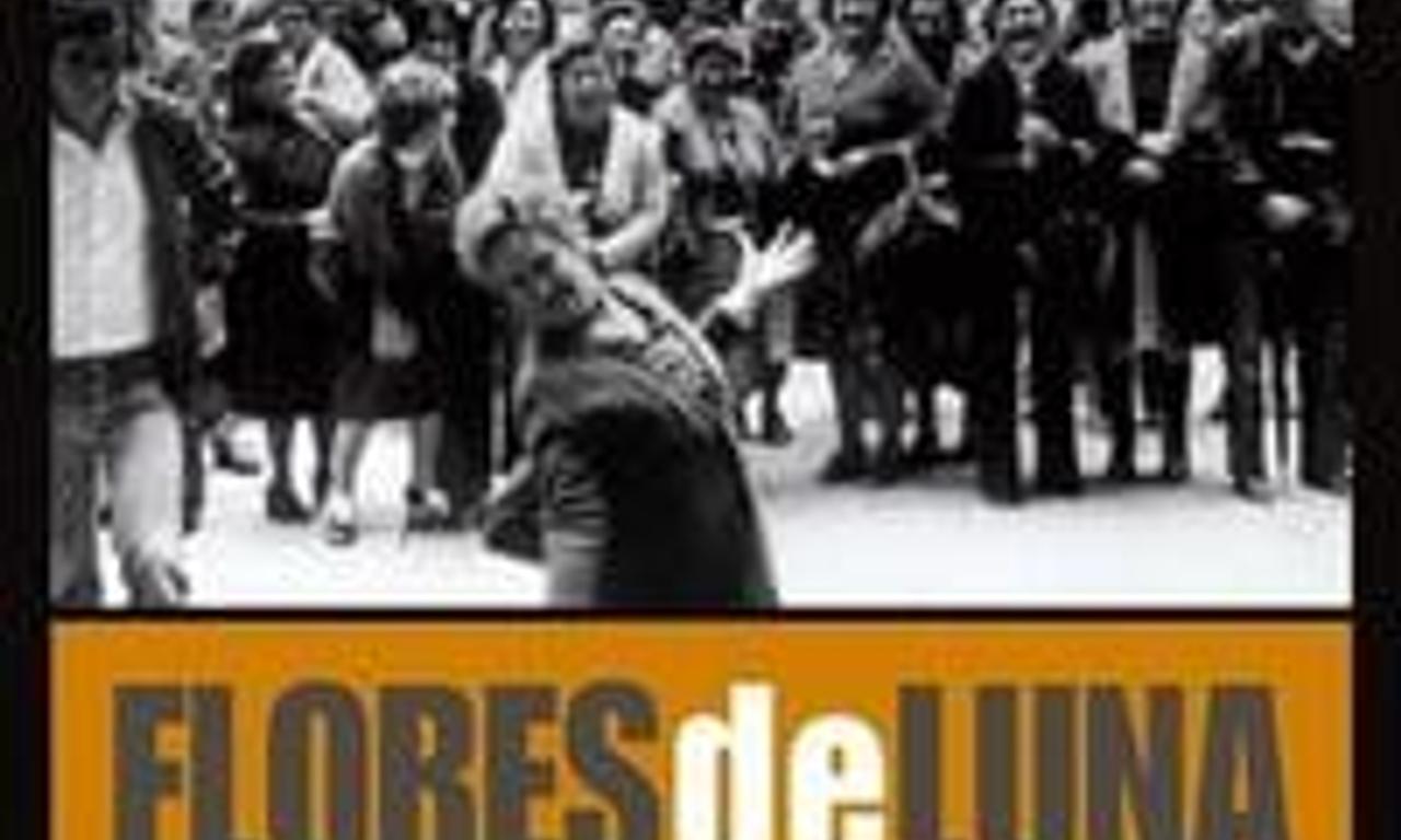 Flores de luna - Where to Watch and Stream Online – Entertainment.ie