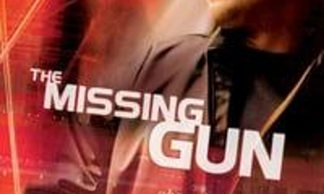 The Missing Gun - Where to Watch and Stream Online – Entertainment.ie