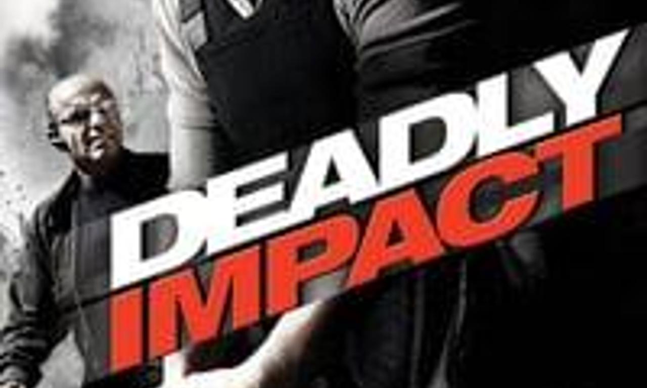 Deadly Impact - Where to Watch and Stream Online – Entertainment.ie