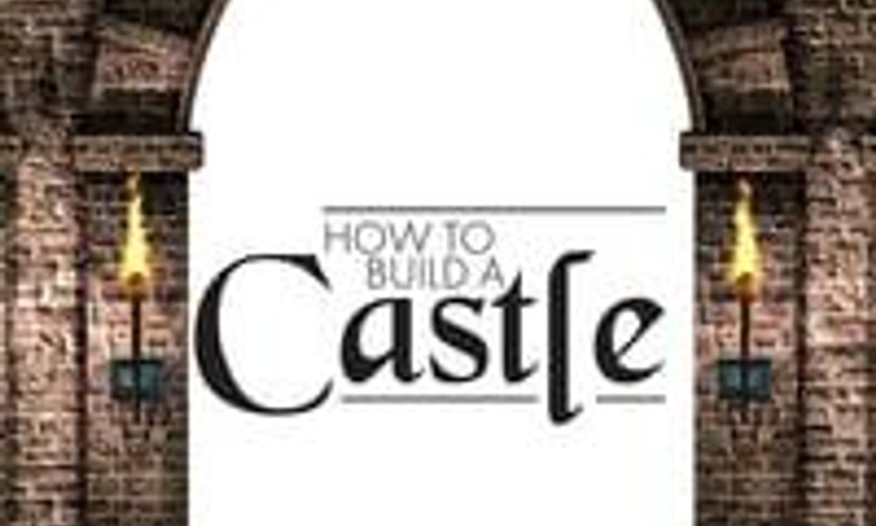 How to Build a Castle - Where to Watch and Stream Online – Entertainment.ie