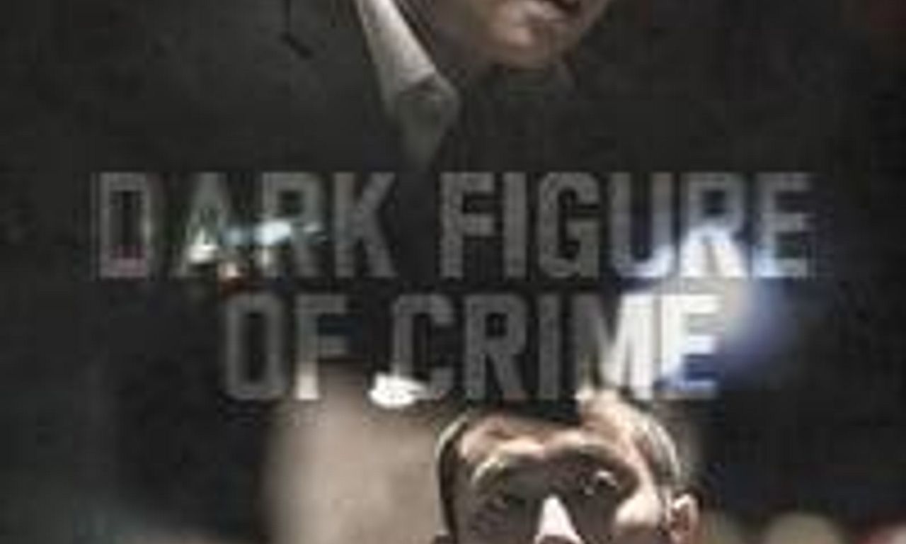 Dark Figure of Crime - Where to Watch and Stream Online – Entertainment.ie