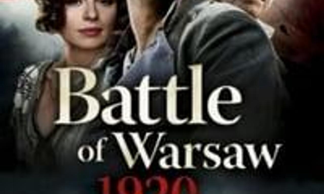 Battle of Warsaw 1920 - Where to Watch and Stream Online – Entertainment.ie