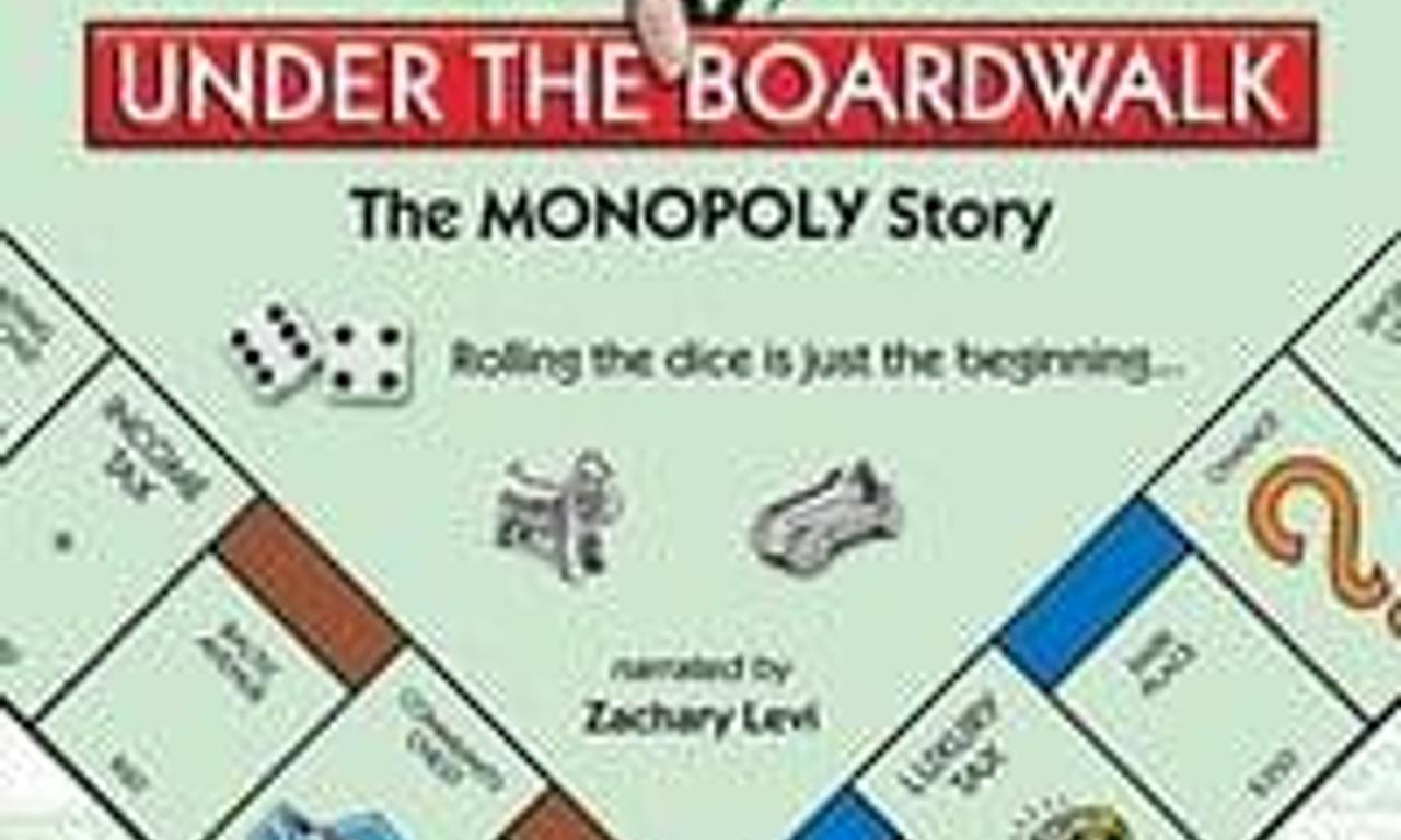 Under the Boardwalk: The Monopoly Story - Where to Watch and Stream ...