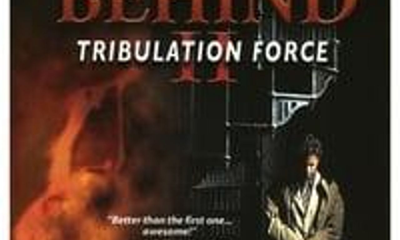 Left Behind II: Tribulation Force - Where to Watch and Stream Online ...