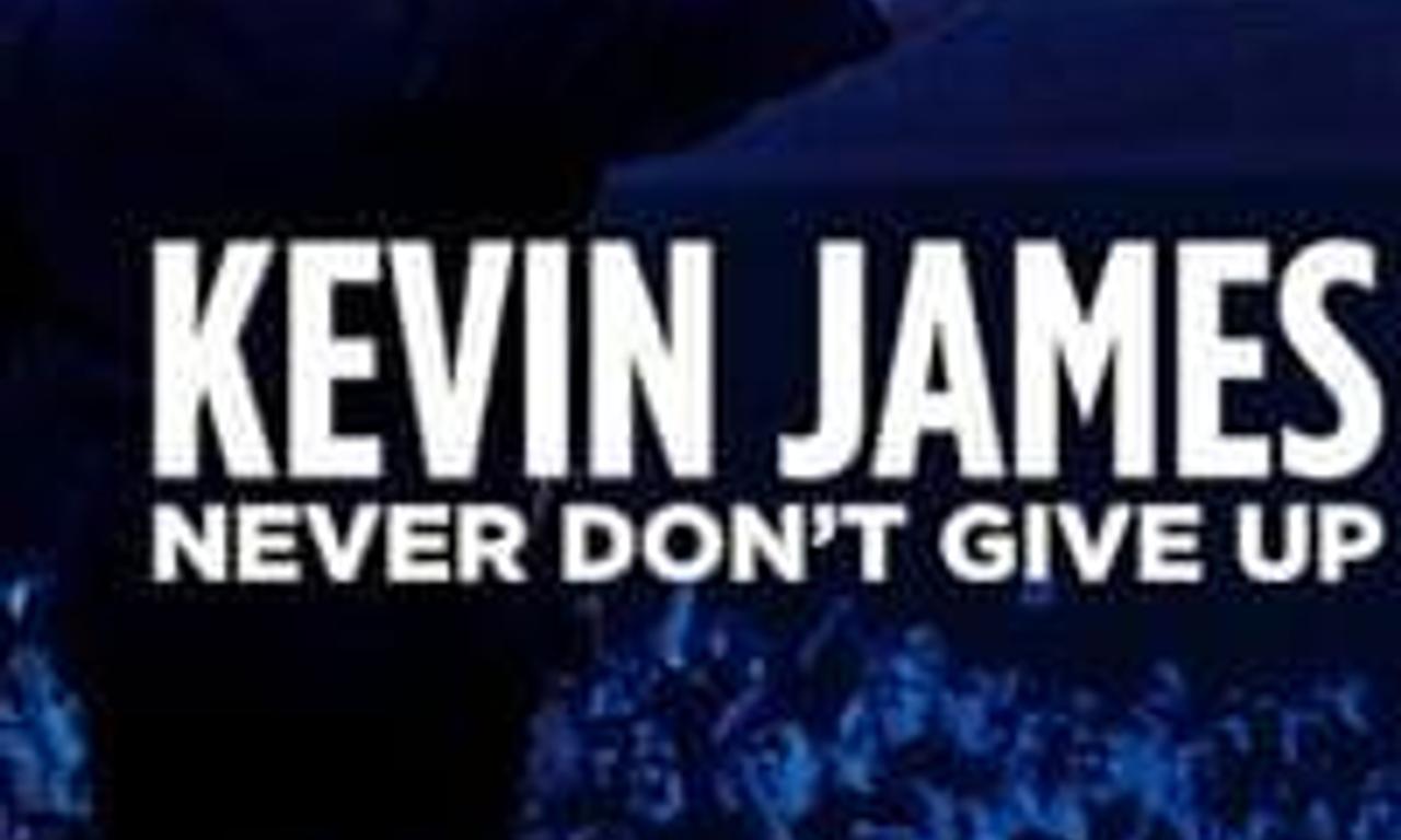 Kevin James: Never Don't Give Up - Where to Watch and Stream Online ...