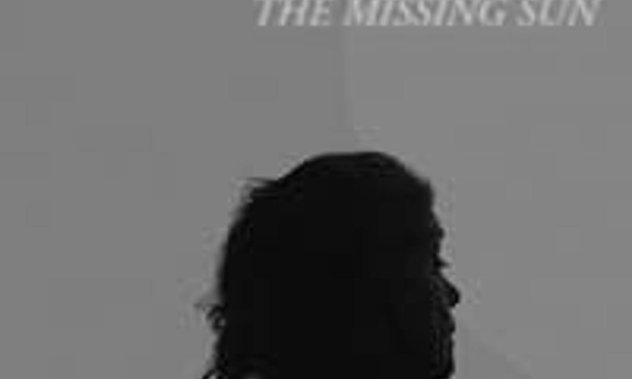 The Missing Sun - Where to Watch and Stream Online – Entertainment.ie