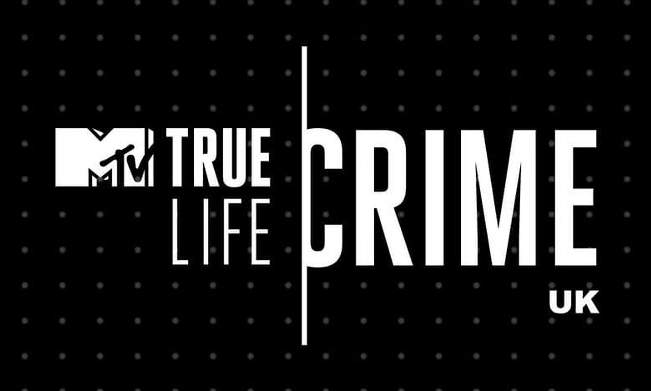 True Life Crime: UK - Where to Watch and Stream Online – Entertainment.ie