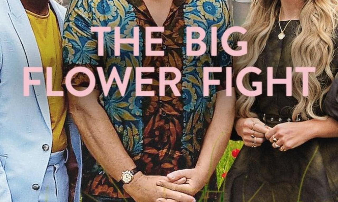 The Big Flower Fight - Where to Watch and Stream Online – Entertainment.ie