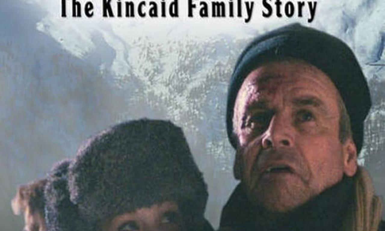 Miracle on the Mountain: The Kincaid Family Story - Where to Watch and ...